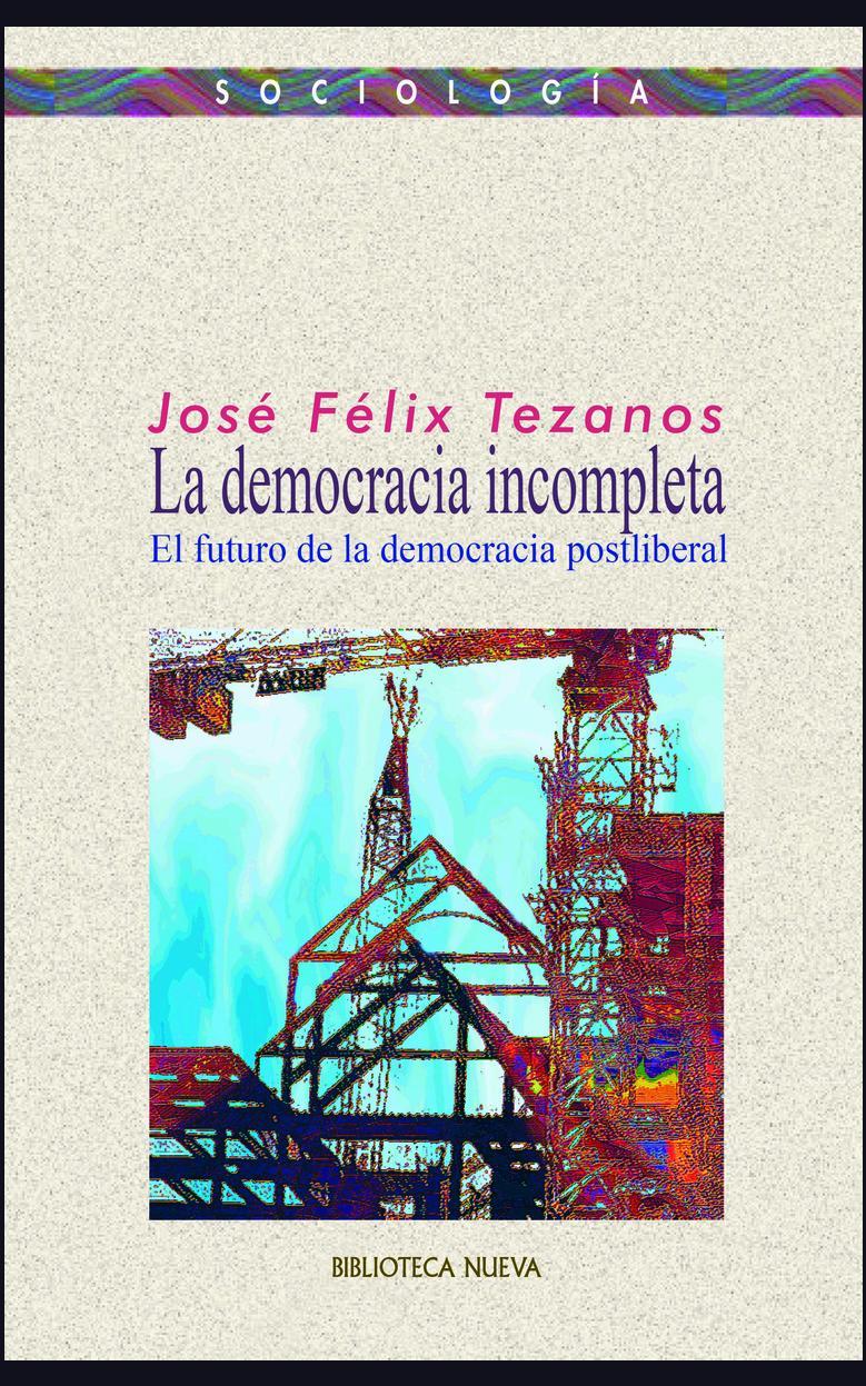 LA DEMOCRACIA INCOMPLETA - Malpasoycia