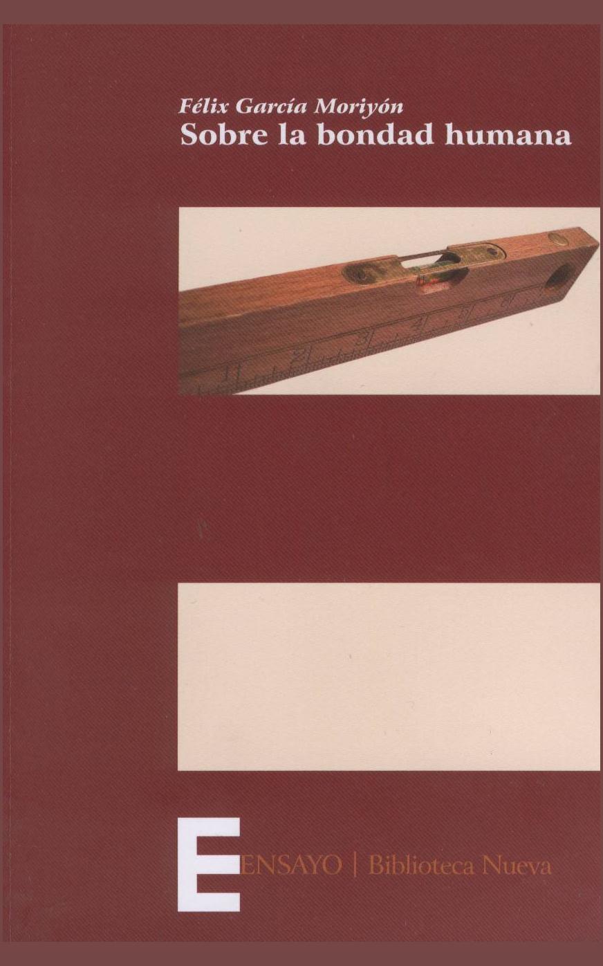 SOBRE LA BONDAD HUMANA - Malpasoycia